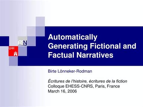 Ppt Automatically Generating Fictional And Factual Narratives