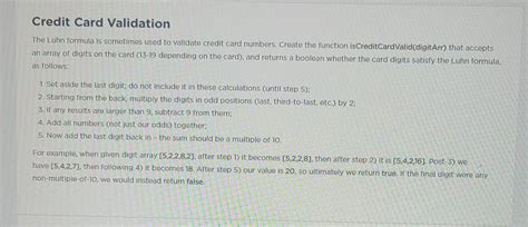 Solved Credit Card Validation The Luhn Formula Is Sometimes
