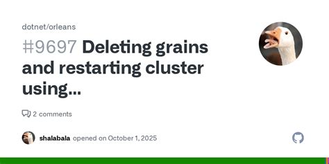 Deleting Grains And Restarting Cluster Using Adonetgrainstorage Leads