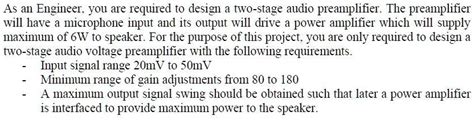 solved as an engineer you are required to design a two stage audio