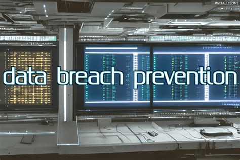 prevent data breaches with these 4 strategies
