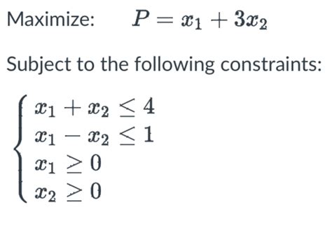 Solved Maximize Px13x2 ﻿using The Simplex Method