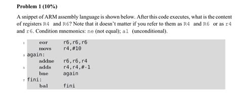 Solved Problem A Snippet Of ARM Assembly Language Is Chegg