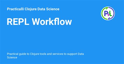 Repl Workflow Practicalli Clojure Data Science