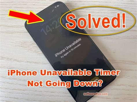 IPhone Unavailable Timer Not Going Down Fixed SoftwareDive Com