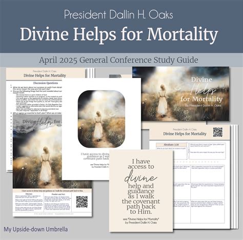 President Dallin H Oaks Divine Helps For Mortality April 2025 My