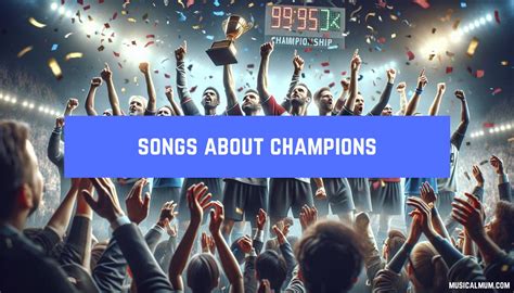 20 Songs About Champions Musical Mum