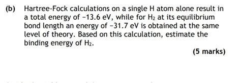 Solved B Hartree Fock Calculations On A Single H Atom