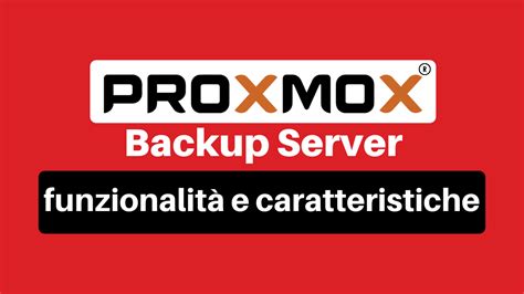 Come Funziona Proxmox Backup Server