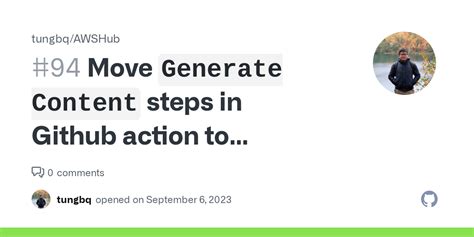 Move `generate Content` Steps In Github Action To Separated Shell