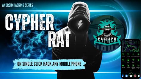 Cypher Rat 35 Unlock The Secrets Of Android Hacking Youtube