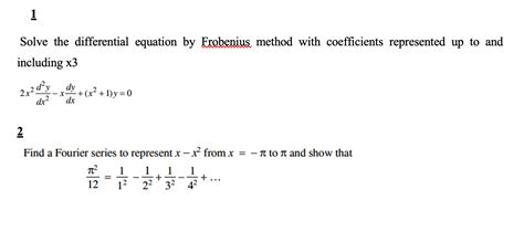 Solved 1 Solve The Differential Equation By Frobenius Method