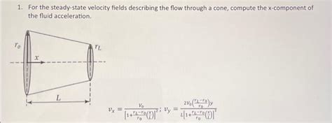 Solved 1 For The Steady State Velocity Fields Describing