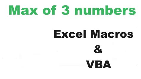 Maximum Of Three Numbers In Excel Macros VBA YouTube