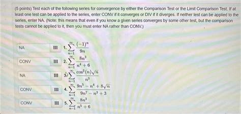 Solved 5 Points Test Each Of The Following Series For
