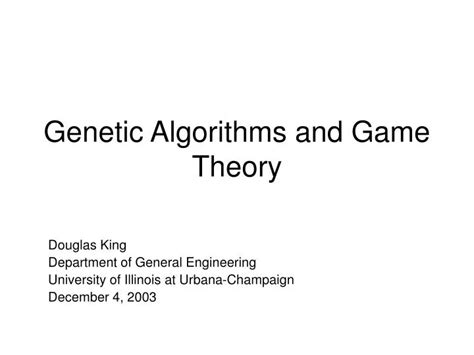 Ppt Genetic Algorithms And Game Theory Powerpoint Presentation Free