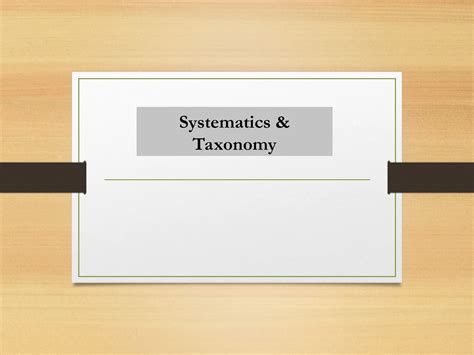 Systematic And Taxonomy Components And Challengesmain 1 Ppt