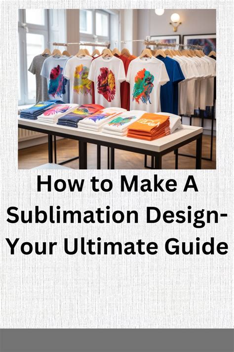 how to make a sublimation design your ultimate guide sublimation