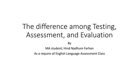 Pdf The Difference Among Testing Assessment And Evaluation