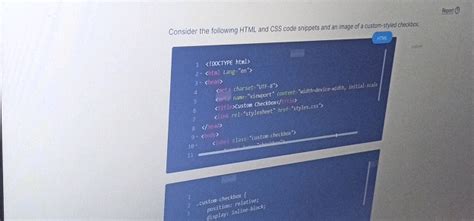 Beport Consider the following HTML and CSS | StudyX