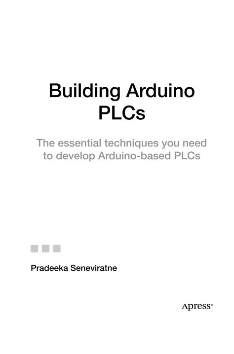 Construcción de PLC Arduino Las técnicas esenciales que necesita para desarrollar PLC basados
