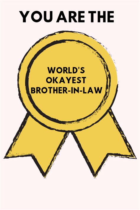 Brother In Law Quotes To Make You Laugh Darling Quote