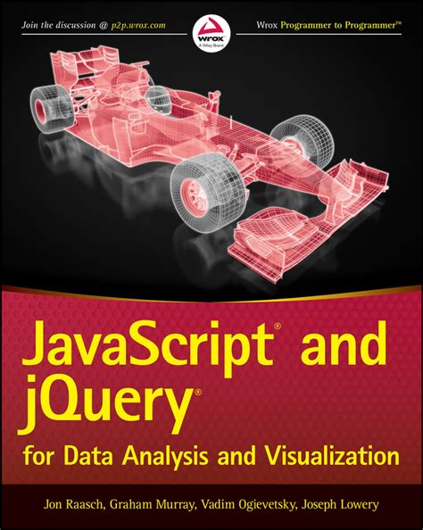 Javascript And Jquery For Data Analysis And Visualization Ebook By Jon Raasch Epub Rakuten