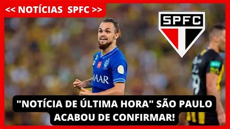 NotÍcia De Última Hora SÃo Paulo Acabou De Confirmar Últimas