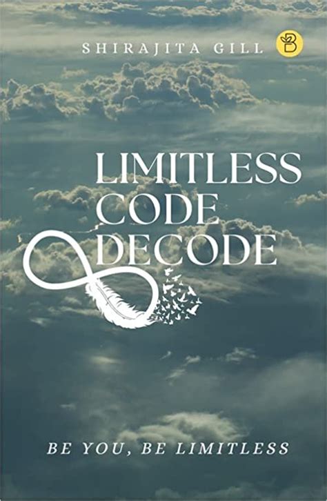 Buy Limitless Code Decode Book Online From Whats In Your Story