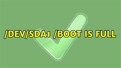 Ubuntu Dev Sda1 Boot Is Full YouTube