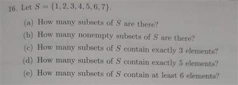 solved 16 let s {1 2 3 4 5 6 7 a how many subsets of