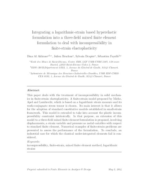 Pdf Integrating A Logarithmic Strain Based Hyperelastic Formulation Into A Three Field Mixed