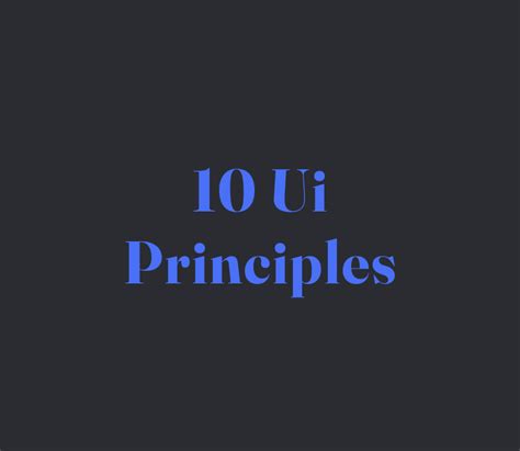 “mastering The Art Key Ui Principles For Crafting Exceptional Products