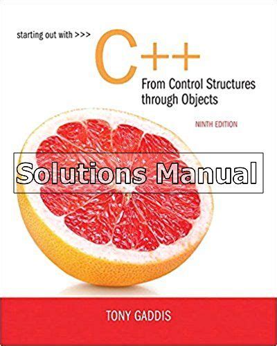 Solutions Manual For Starting Out With C From Control Structures To