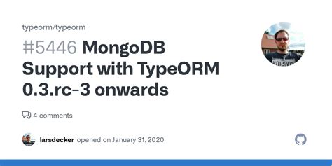 Mongodb Support With Typeorm 0 3 Rc 3 Onwards · Issue 5446 · Typeorm Typeorm · Github