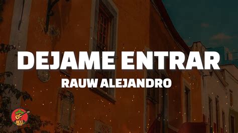 Rauw Alejandro Dejame Entrar Letralyrics Youtube