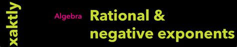 Rational Negative Exponents