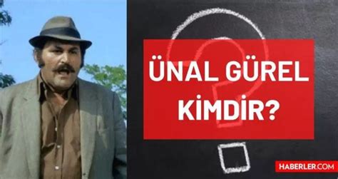 Ünal Gürel öldü Mü Kaç Yaşında Vefat Etti Gardırop Fuat Ve Karbonat Erol Rolleri Ile Tanınan