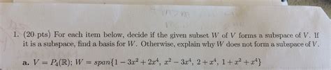 for each item below decide if the given subset w of