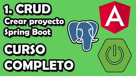 CURSO SPRING BOOT CRUD JPA POSTGRESQL REST ANGULAR Crear Proyecto Spring Boot YouTube