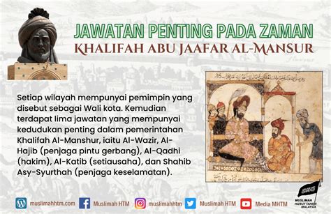 Jawatan Penting Pada Zaman Khalifah Abu Jaafar Al Manshur Muslimahhtm