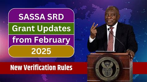Sassa Srd Grant Updates From February 2025 Revised Payment Process And New Verification Rules