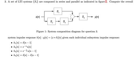 solved 3 a set of lti systems {si} are composed in series
