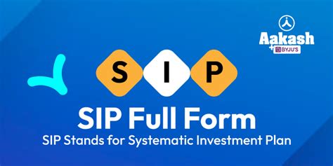 Sip Full Form Sip Stands For Systematic Investment Plan