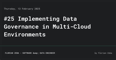 25 implementing data governance in multi cloud environments florian