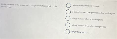 The Hypodermis Is Useful For Subcutaneous Injection