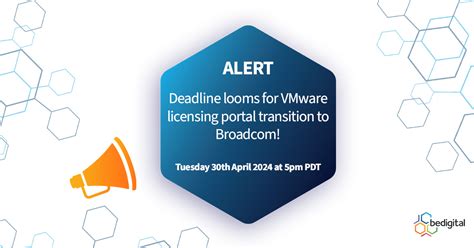 Deadline Looms For VMware Licensing Portal Transition To Broadcom Bedigital