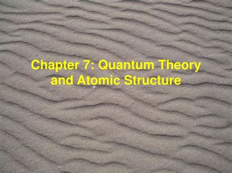 PPT Chapter 7 Quantum Theory And Atomic Structure PowerPoint Presentation ID 3700353