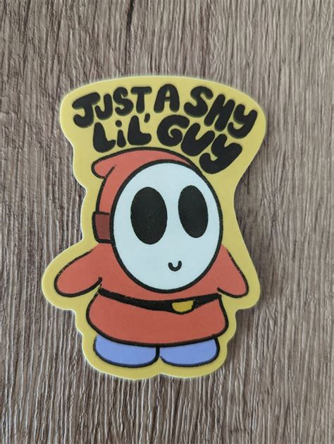 Just A Shy Lil Guy Cute Shy Guy Mario Vinyl Laminate Sticker Etsy
