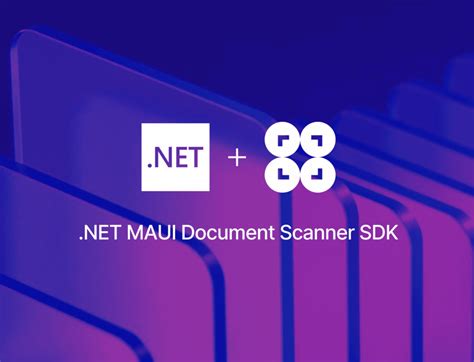 Build A Net Maui Document Scanner App Scanbot Sdk